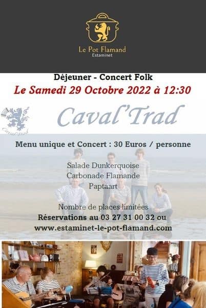 Repas-Concert Flamand avec Caval'Trad le samedi 29 Octobre 2022 à l ...